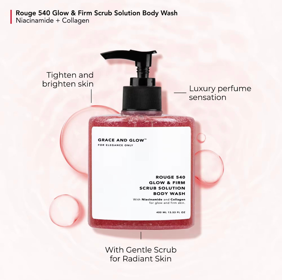 Grace and Glow - “ROUGE 540 GLOW & FIRM” Scrub Solution Body Wash 400 ...